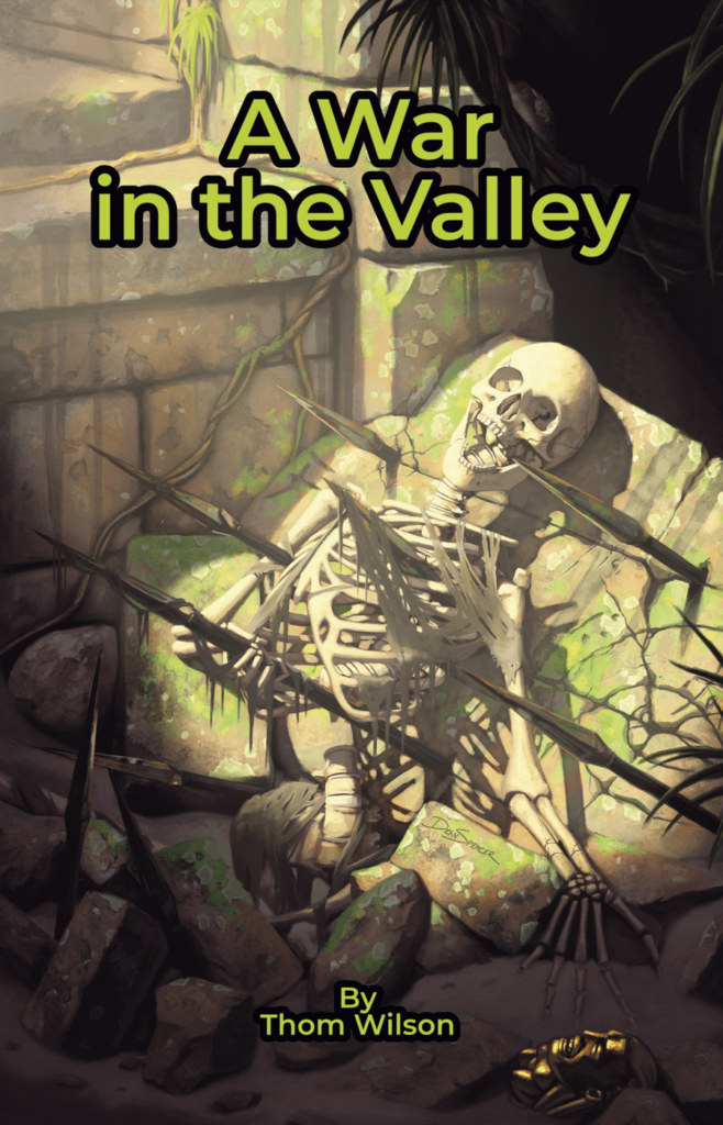 A War in the Valley | tenfootpole.org