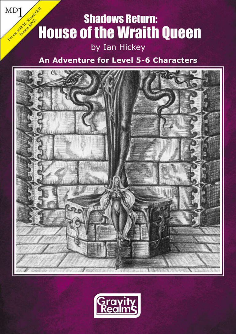 House of the Wraith Queen | tenfootpole.org